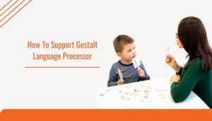 How To Support Gestalt Language Processor